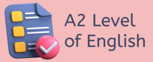 A2 Level of English | Really Learn English Online School